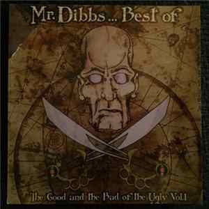 Mr. Dibbs - The Good And The Bad Of The Ugly Vol.1 FLAC